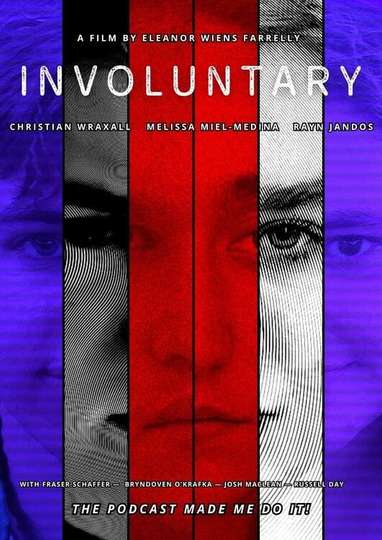 Involuntary - Movie | Moviefone