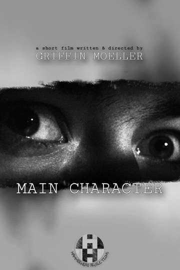 Main Character - Movie | Moviefone