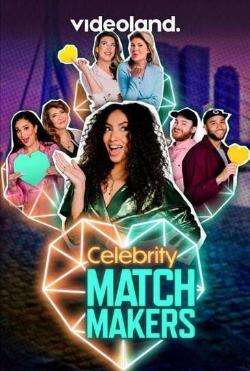 Celebrity Matchmakers (2021) Streaming - Where to Watch Online | Moviefone