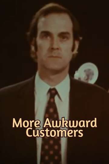 More Awkward Customers - Movie | Moviefone