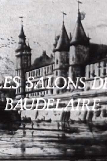 Les salons de Baudelaire - Movie | Moviefone