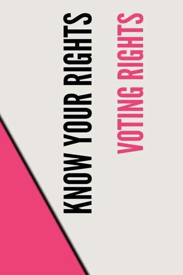 Stand UP, Speak OUT: Voting Rights - Know Your Rights (2023) - Where to ...