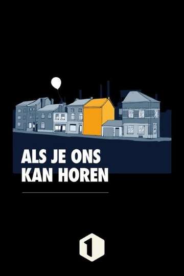 Als je ons kan horen - Where to Watch & Stream Online | Moviefone