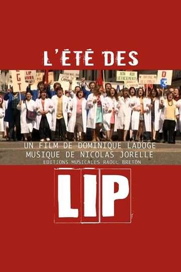 L'été des Lip | Moviefone
