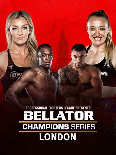 Bellator Champions Series: London (2024) - Movie | Moviefone