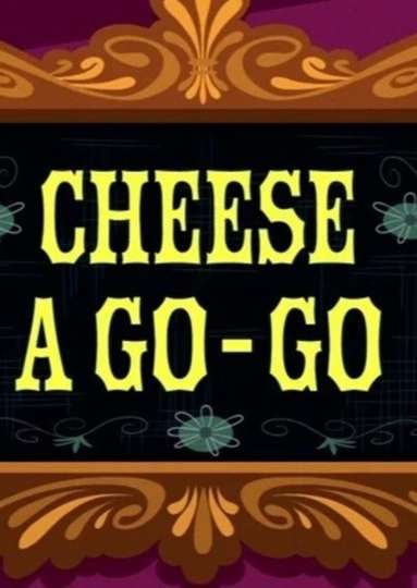 CN Invaded Part 1: Cheese A-Go-Go - Movie | Moviefone