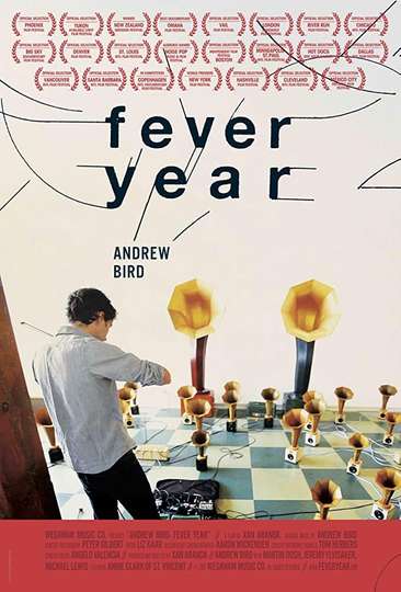 Andrew Bird Fever Year (2011) | Moviefone