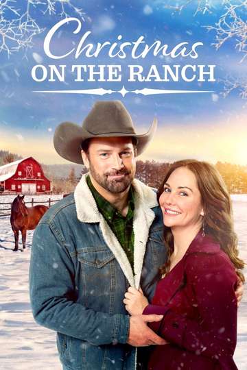 Christmas on the Ranch (2024) - Full Cast and Crew | Moviefone