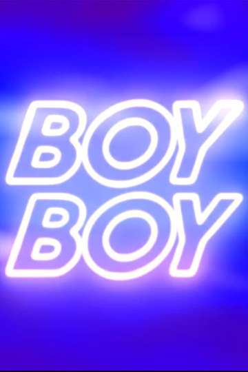 Boy Boy Montréal (2021) - TV Show | Moviefone