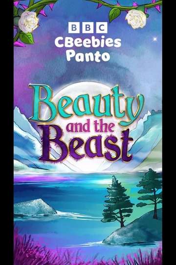 CBeebies Panto: Beauty and the Beast Streaming - Where to Watch Online ...