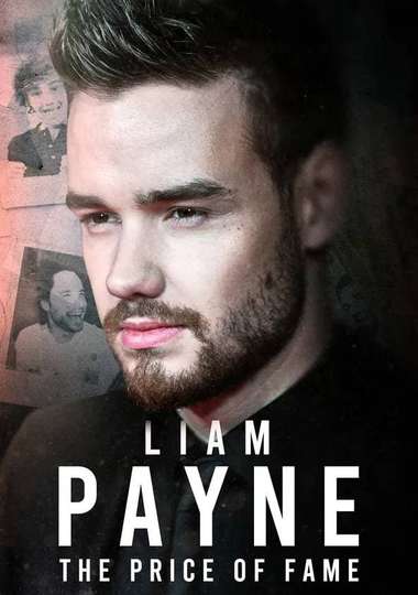Where to Watch Price of Fame: The Liam Payne Story (2024) | Moviefone