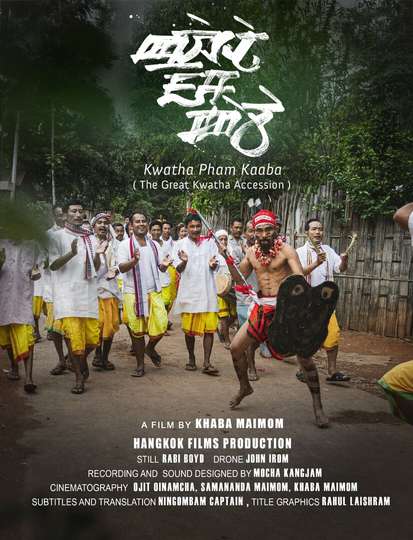 Kwatha Pham Kaaba (The Great Kwatha Accession) - Movie | Moviefone