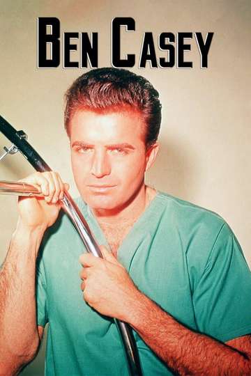 Ben Casey (1961-1966) - Season 2 Episodes and Ratings | Moviefone