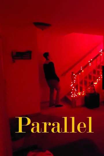 Parallel (2024) - Movie | Moviefone