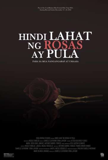 Hindi Lahat ng Rosas ay Pula - Movie Cast, Reviews, Trailers ...