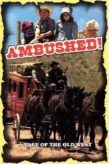 Ambushed! (1989) - Where to Watch | Moviefone