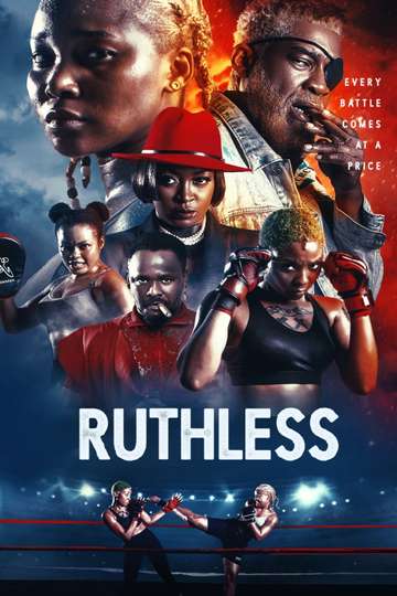 Ruthless - Movie | Moviefone