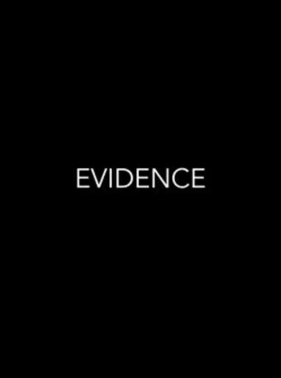 Evidence (2016) Streaming - Where to Watch Online | Moviefone