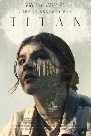 TITAN - Movie | Moviefone