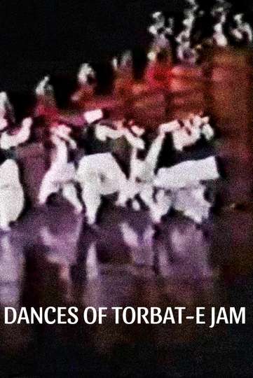 Dances of Torbat-e Jam | Moviefone