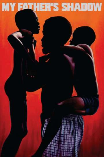 My Father's Shadow (2026) Showtimes and Movie Tickets | Moviefone