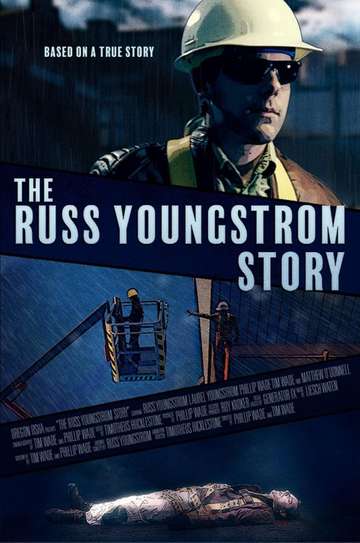 The Russ Youngstrom Story (2019) - Movie | Moviefone