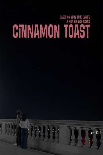 Cinnamon Toast (2025) Streaming - Where to Watch Online | Moviefone