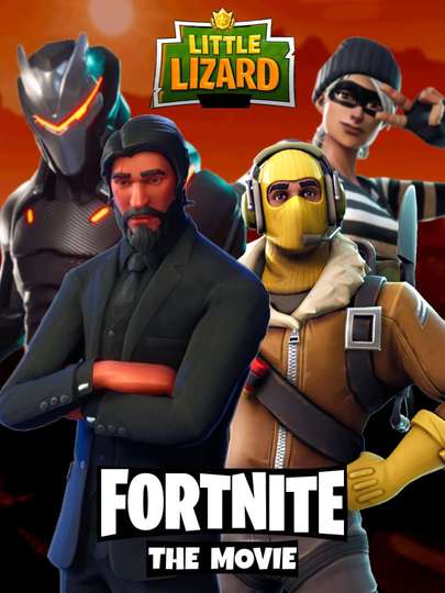 Little Lizard - Fortnite the Movie (2018) - Movie | Moviefone