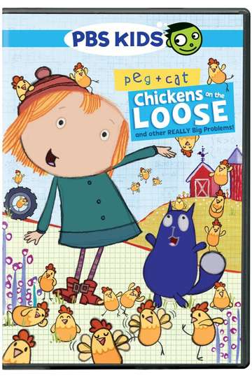 Where to Watch Peg & Cat: Chickens on the Loose & Other Really Big ...