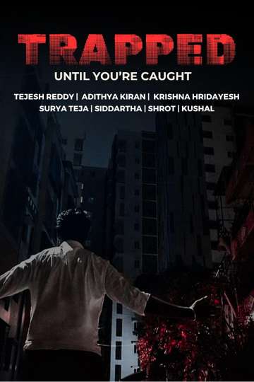 TRAPPED - Movie | Moviefone