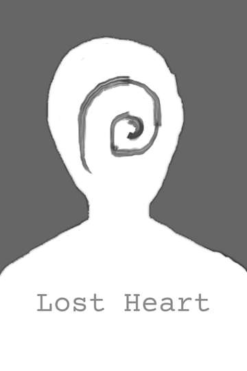 Lost Heart - Movie | Moviefone