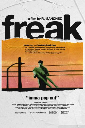 Freak - Where to Watch | Moviefone