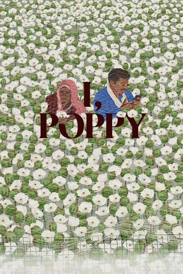 I, Poppy - Full Cast and Crew | Moviefone