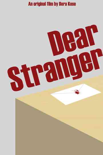 Dear Stranger (2025) - Movie | Moviefone