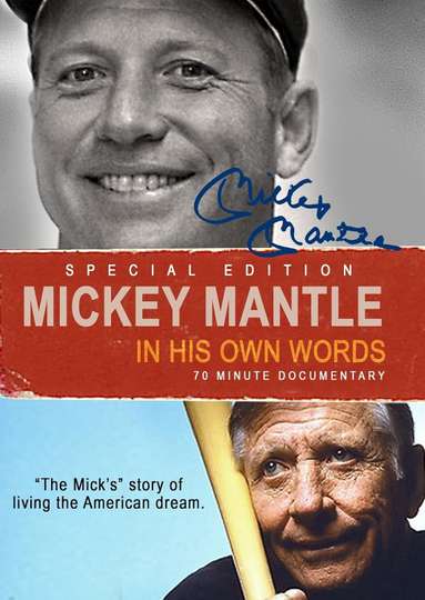 Mickey Mantle: In His Own Words - Movie | Moviefone