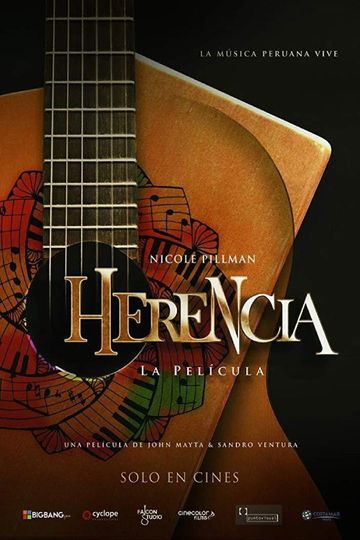 Herencia: La película - Movie | Moviefone