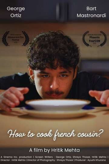 How to cook french cousin? - Movie | Moviefone
