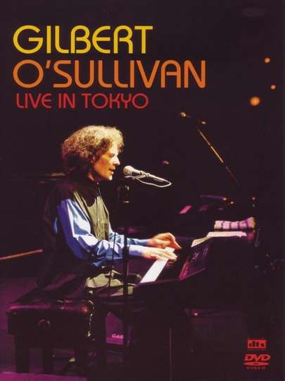 Gilbert O'Sullivan - Live In Tokyo | Moviefone