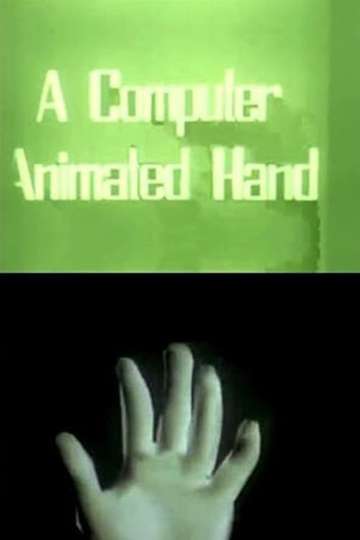 A Computer Animated Hand (1972) | Moviefone