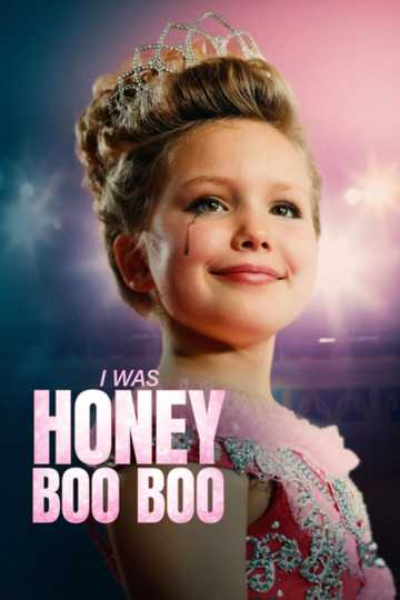 I Was Honey Boo Boo (2025) - Movie | Moviefone