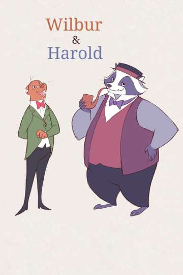Wilbur & Harold Full Cast & Crew | Moviefone