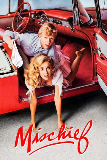 Mischief (1985) Streaming - Where to Watch Online | Moviefone