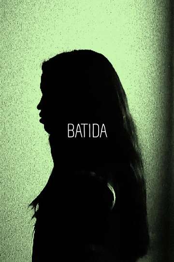 Batida - Movie | Moviefone