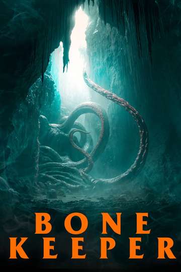 Bone Keeper - Where to Watch | Moviefone