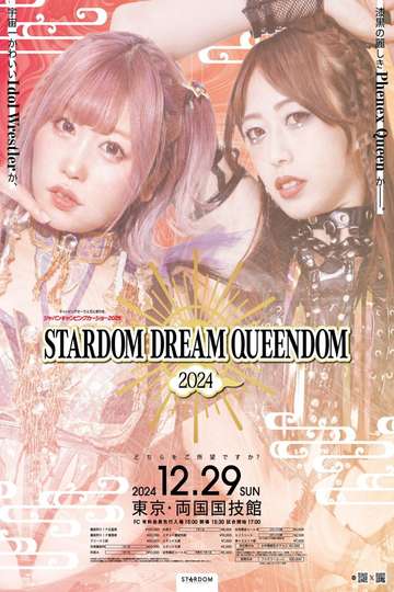Stardom Dream Queendom 2024 (2024) - Where to Watch | Moviefone