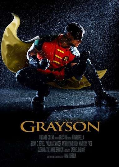Grayson Credits - Full Cast and Crew | Moviefone