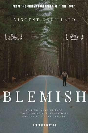 Blemish - Where to Watch | Moviefone