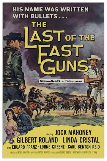 The Last of the Fast Guns (1958) Stream and Watch Online | Moviefone