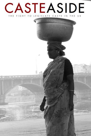 Caste Aside - Movie | Moviefone