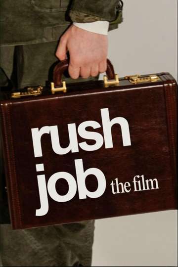 Rush Job (2025) - Where to Watch | Moviefone